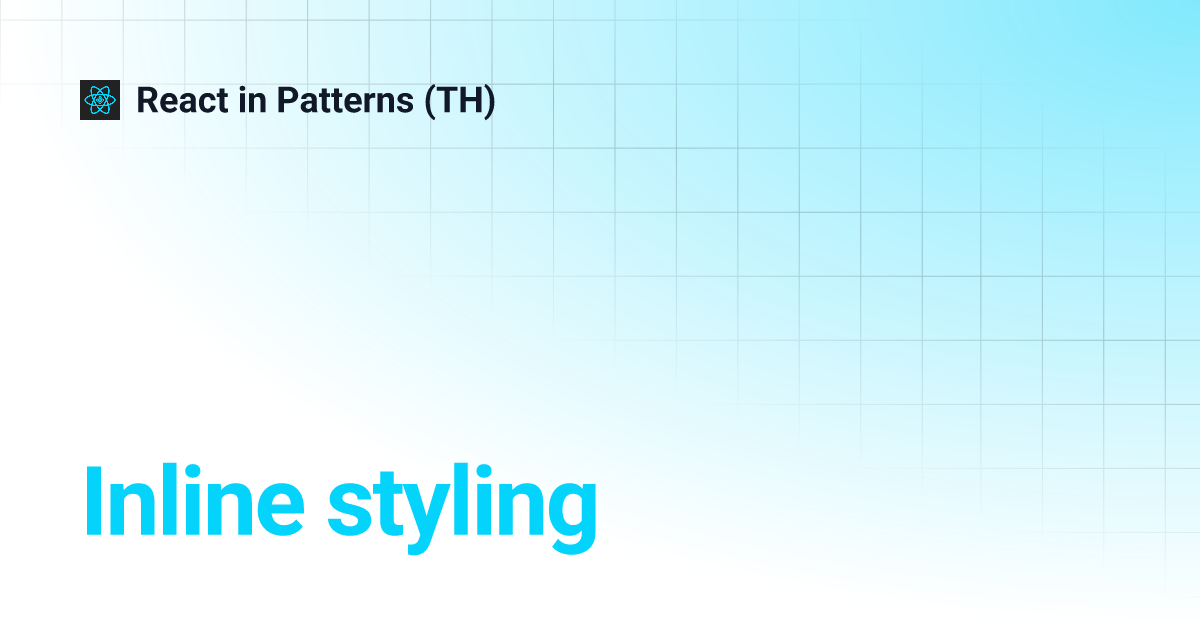 Inline Styling React In Patterns Th